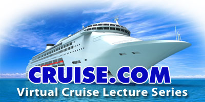Cruise.com Offers Complimentary Virtual Cruise Lectures