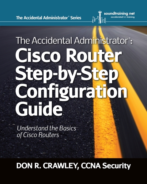 Seattle IT Author and Trainer Simplifies Cisco Router Configuration for ...