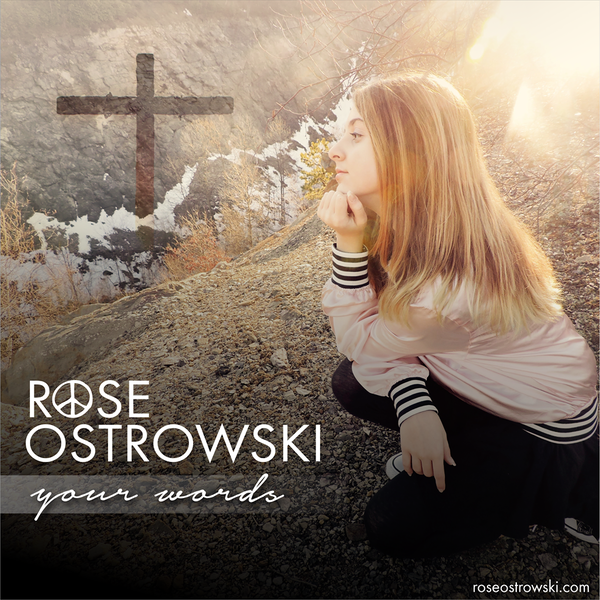 Rose Ostrowski Releases "Your Words" to Benefit Charity