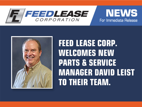 Feed Lease Corp. Welcomes New Parts & Service Manager David Leist to ...
