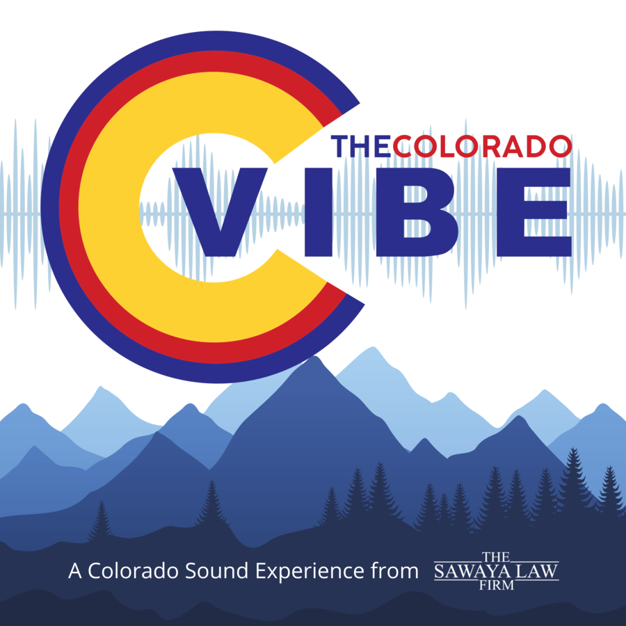 Sawaya Law Firm releases, "The Colorado Vibe," a Podcast Series about ...