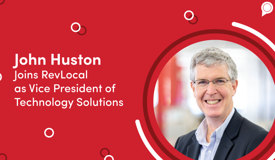John Huston Joins RevLocal as Vice President of Technology Solutions