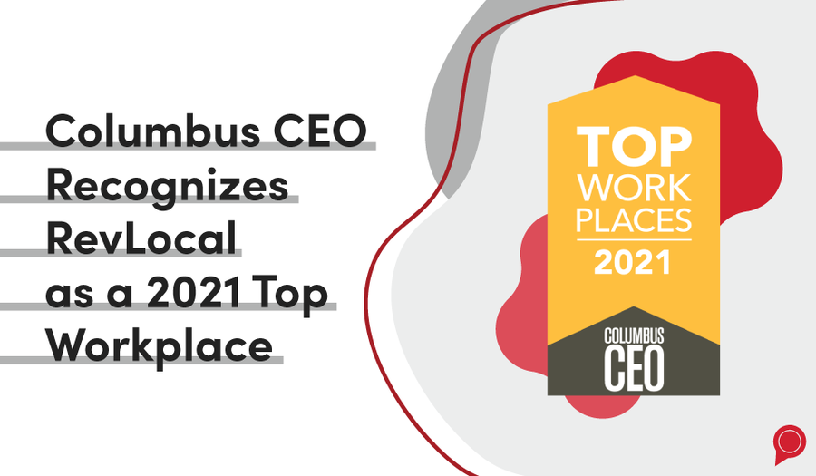 Columbus CEO Recognizes RevLocal as a 2021 Top Workplace