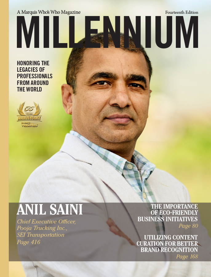 Anil Saini Featured in Marquis Who’s Who Millennium Magazine