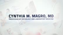 Cynthia M. Magro, MD Turned a Fascination with Skin into a Career in ...